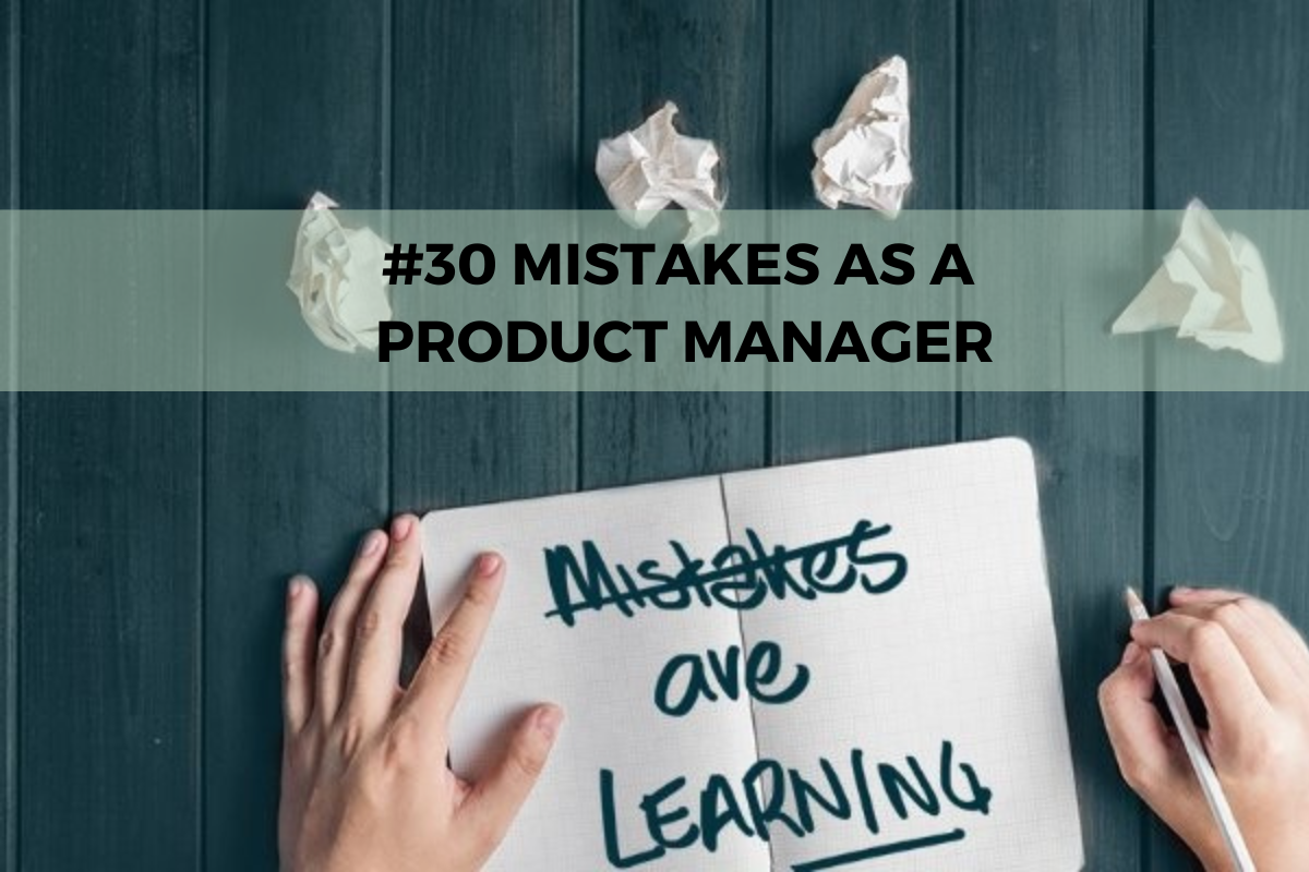 #30 Mistakes That Can Derail Your Product Management Career - Ravalika Medipally